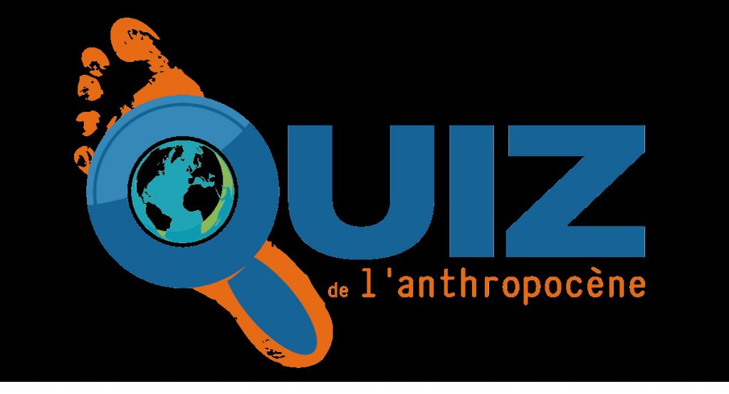 Quiz de l'Anthropocène - Adrastia - Adrastia informe sur les risques d ...